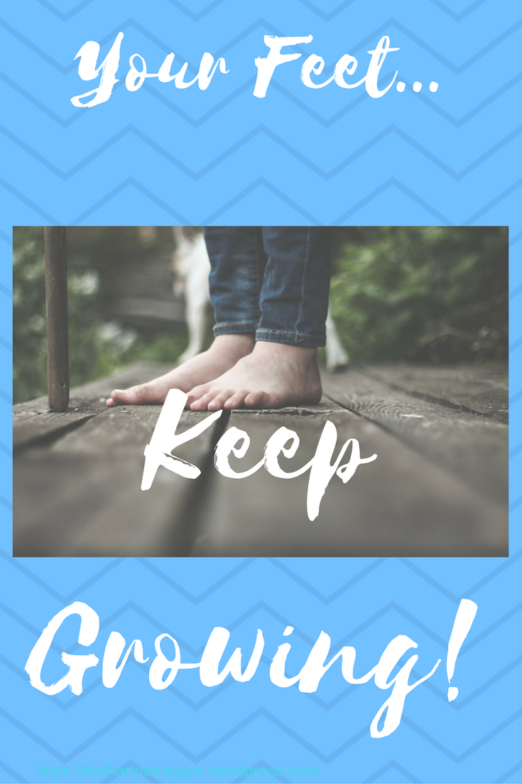 Your Feet Keep Growing – Home's Cool!